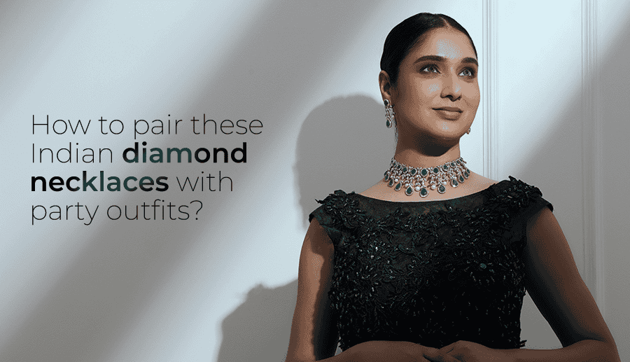 How to pair these Indian diamond necklaces with party outfits?