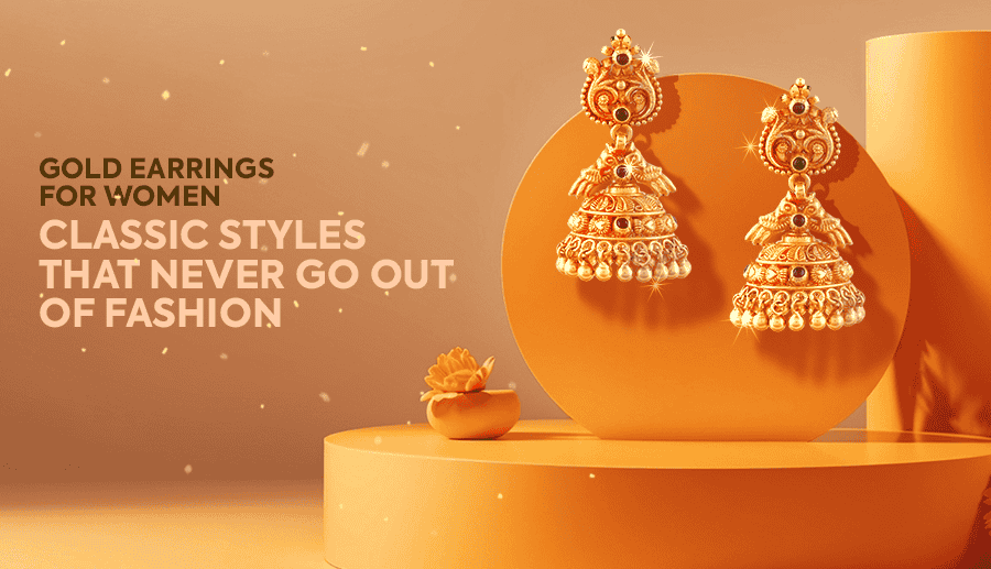 Gold earrings for women: Classic styles that never go out of fashion