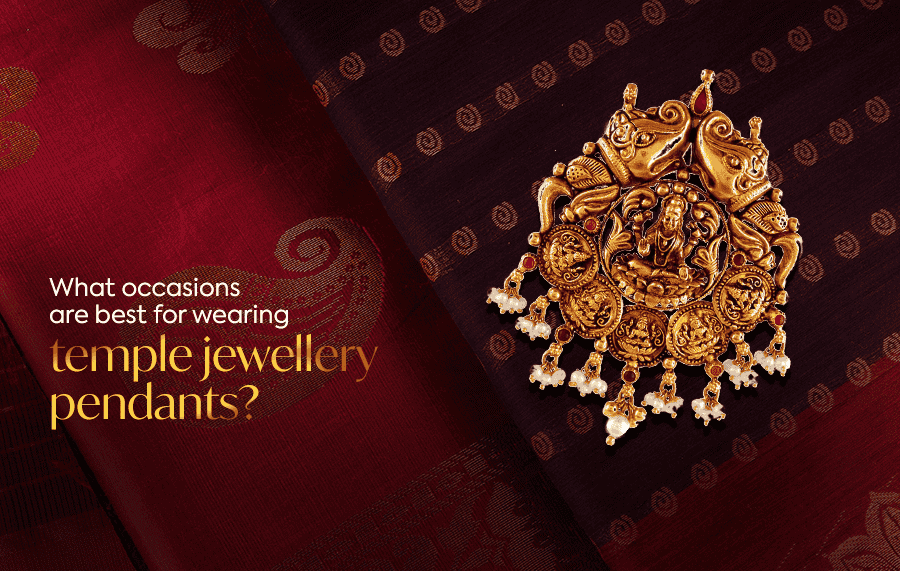 What occasions are best for wearing temple jewellery pendants? | Kirtilals